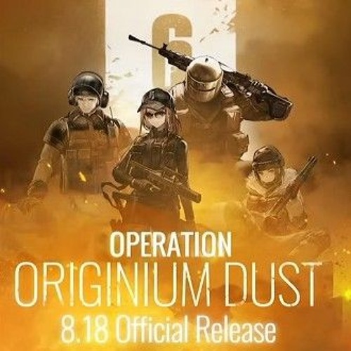 Stream Arknights X R6S Collab - Operation Originium Dust OST ...