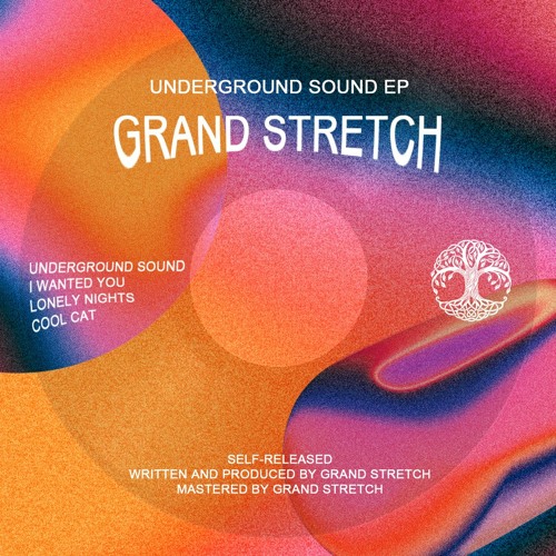 Stream Grand Stretch | Listen to Underground Sound playlist online for free on SoundCloud