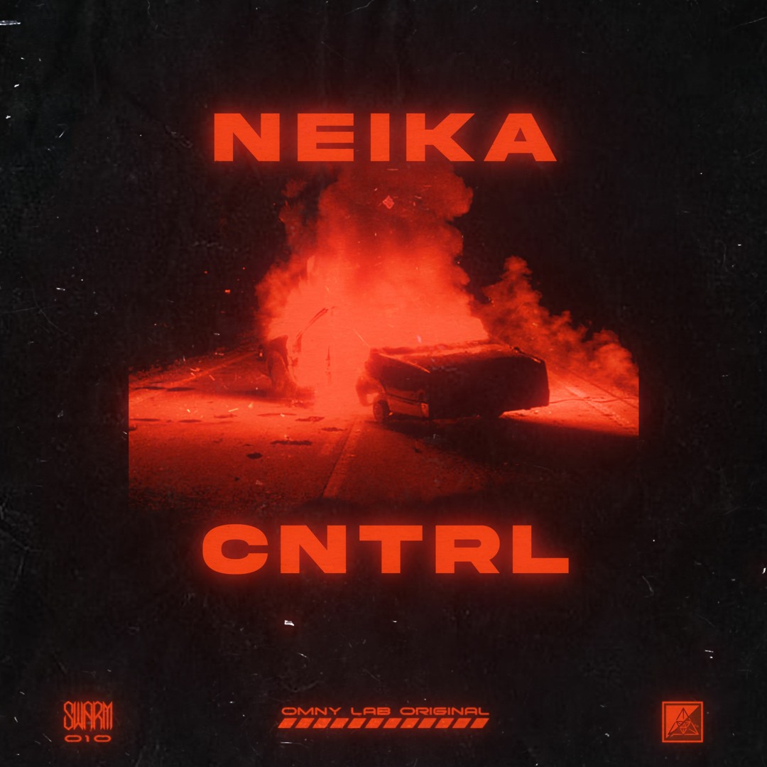 Stream Neika - CNTRL by Omny Lab | Listen online for free on SoundCloud