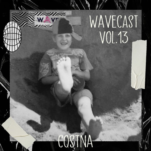 Stream Wavecast Vol.13 | Costna by Waves Collective | Listen online for free on SoundCloud