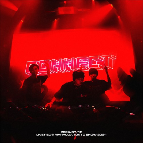 Stream CONNECT CREW LIVE OF MARAUDA TOKYO SHOW by CONNECT | Listen ...