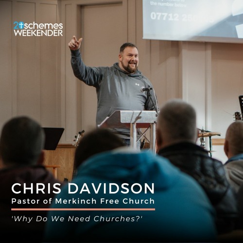 Stream Chris Davidson || Why Do We Need Churches? by 20schemes | Listen ...