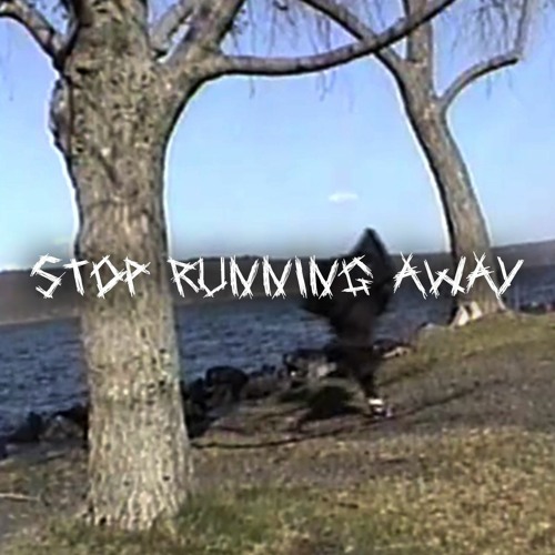 Stream ZAY KANASHI | Listen to STOP RUNNING AWAY playlist online for ...