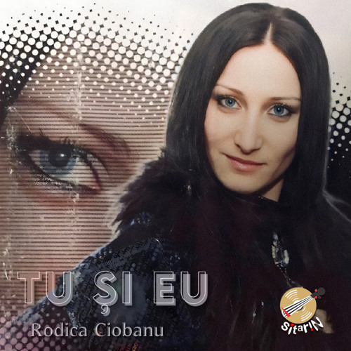 Stream Tu și eu by Rodica Ciobanu | Listen online for free on SoundCloud