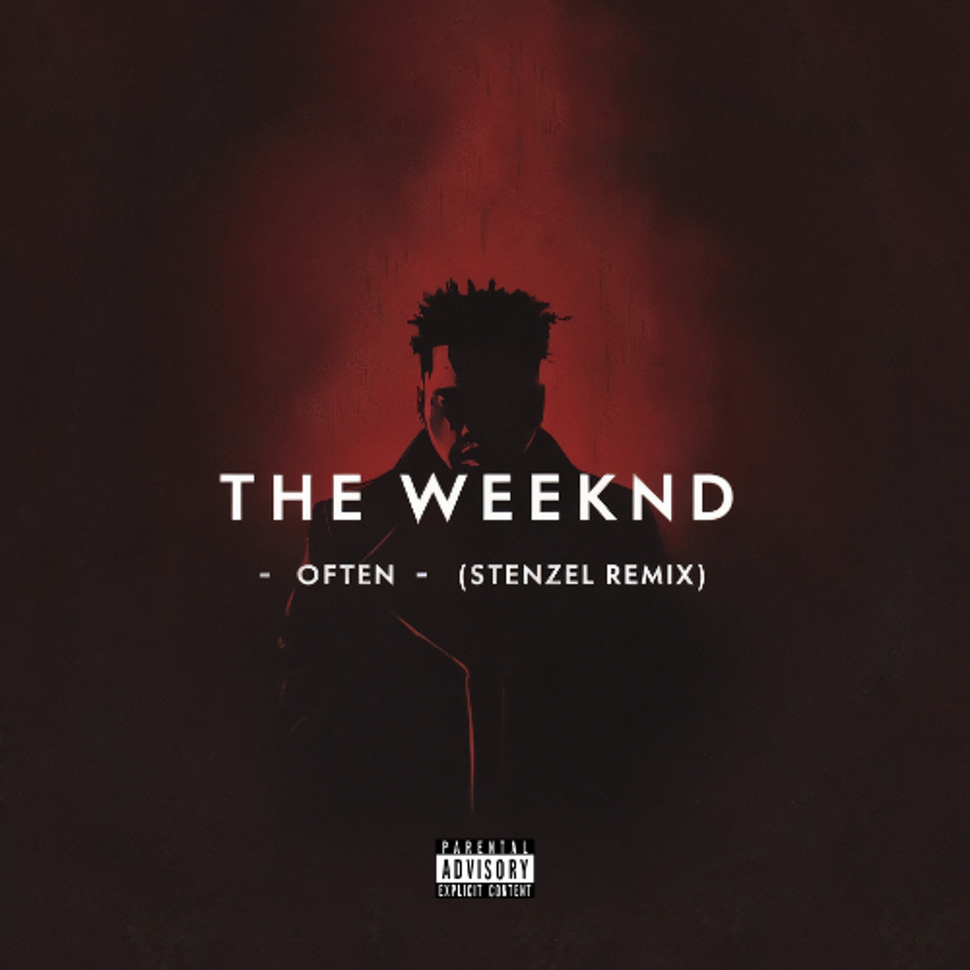 Stream The Weeknd - Often (Stenzel Remix) by Stenzel | Listen online ...