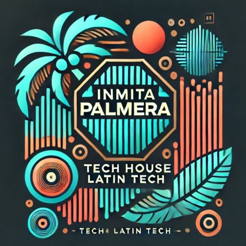 Stream Inmita Palmera - Sesión Tech House, Latin Tech #5 by Inmita Palmera | Listen online for ...