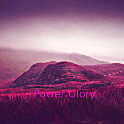 Stream Power Glory by Olive Thompson | Listen online for free on SoundCloud