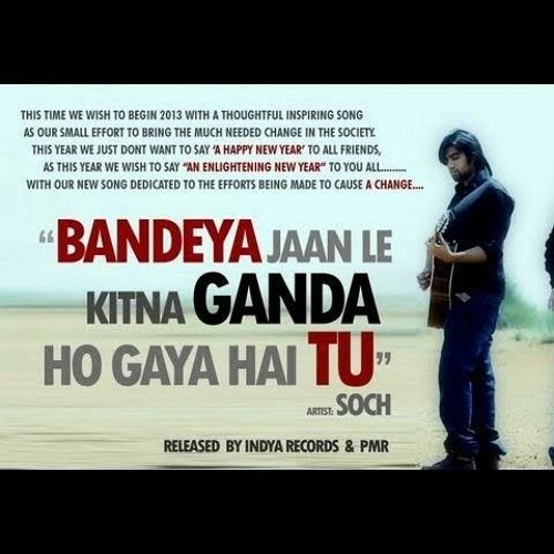 Stream BANDEYA - SOCH THE BAND SONGS ORIGINAL - FULL HD VIDEO | Soch ...
