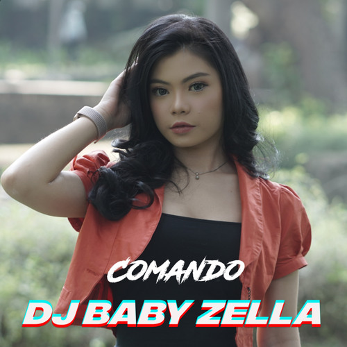 Stream Comando (Remix) by DJ Baby Zella | Listen online for free on SoundCloud