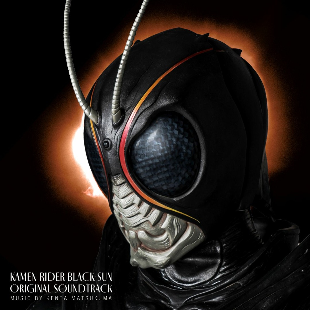 Stream Kamen Rider Black Sun - MAIN THEME LONG ver. by Marc Chaser | Listen online for free on ...