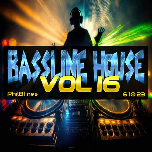 Stream Bassline House DJ Mix 2023 - Vol 16 by PhilBlines 🎧 | Listen ...