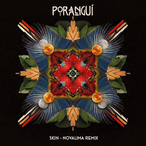 Stream sKin ft. Alixa Garcia (Novalima Remix) by Poranguí | Listen ...