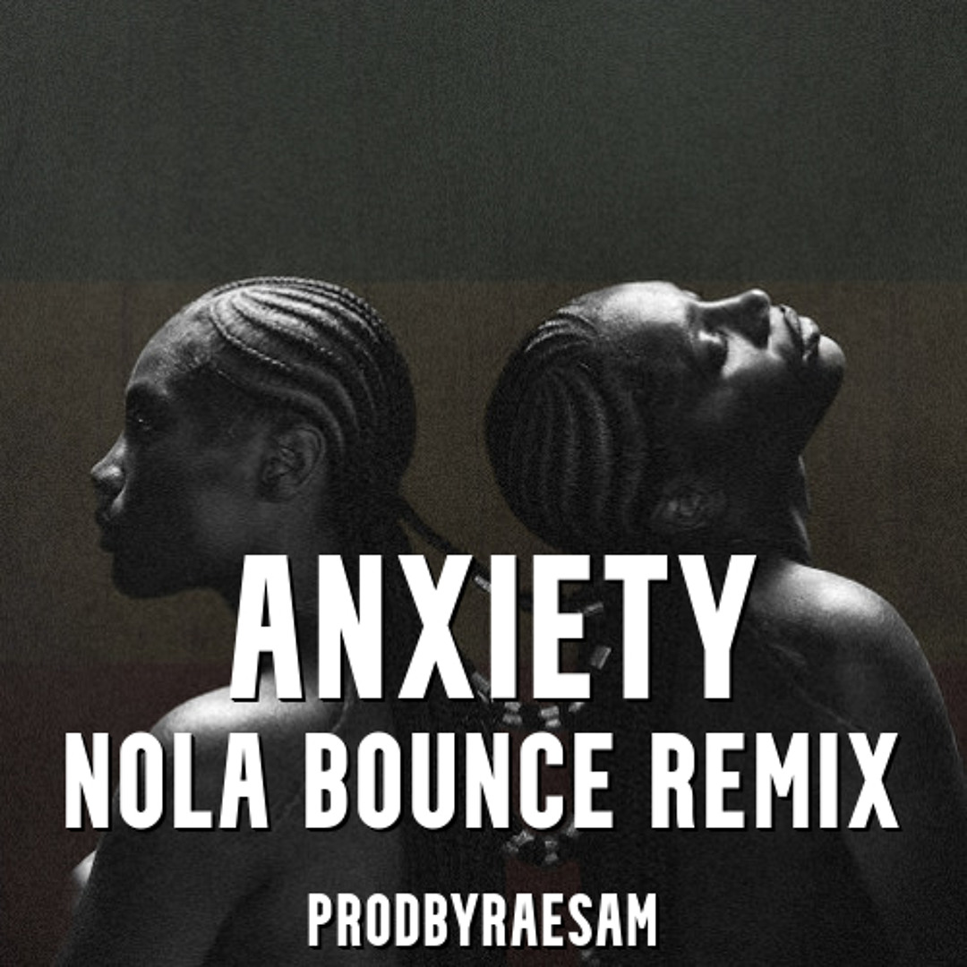 Stream Doechii - Anxiety (NOLA BOUNCE REMIX) by RaeSam | Listen online ...