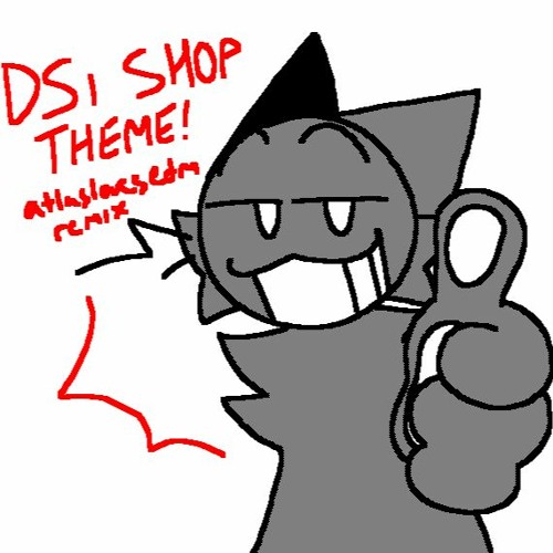 Stream DSi shop theme [atlaslovesedm remix] by atlas (MOVED) | Listen ...