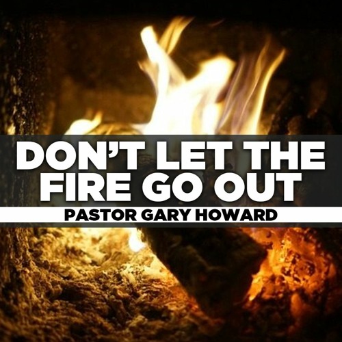 Stream Rev. Gary Howard - 2022.02.16 WED PM Preaching - Don't Let the ...