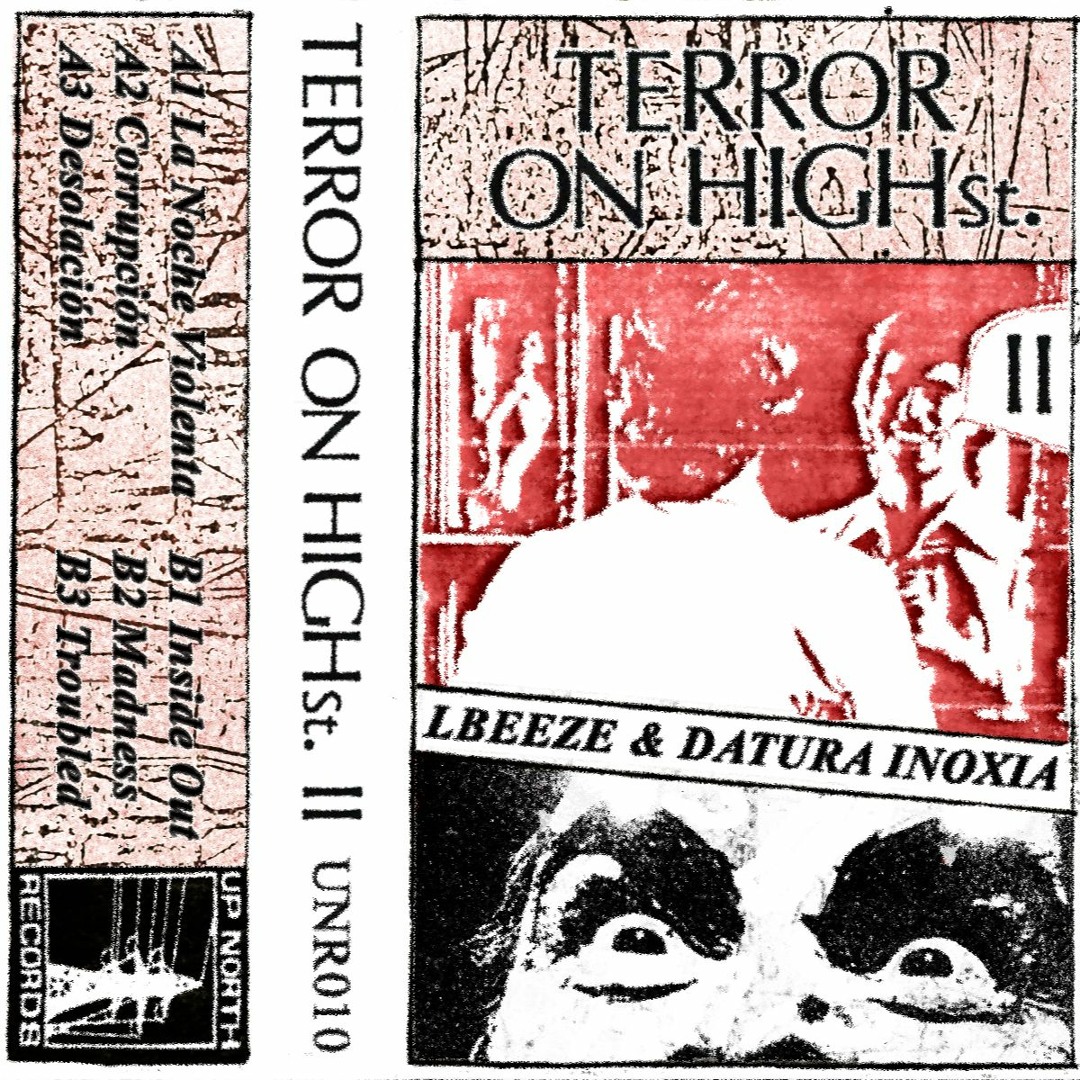 Stream LBEEZE & DATURA INOXIA - Terror on High St. II (UNR010) by Up ...