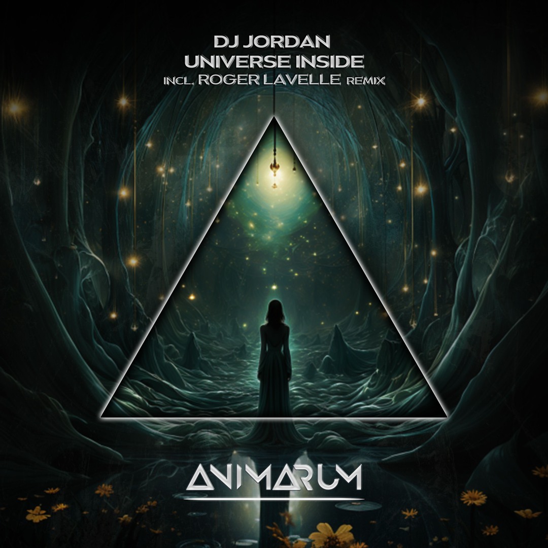 Stream DJ Jordan - Universe Inside (Roger Lavelle Remix) by Animarum ...