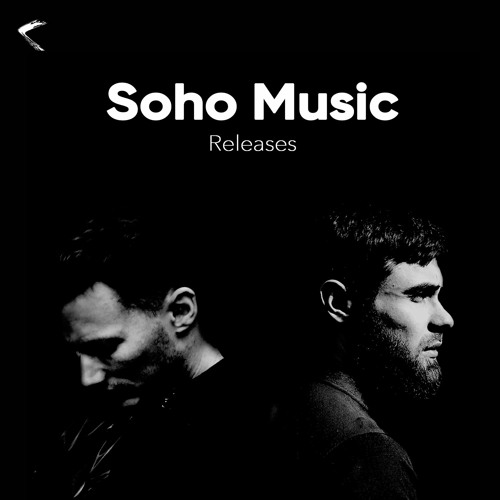 Stream Soho Music | Listen to Soho Music Releases playlist online for ...