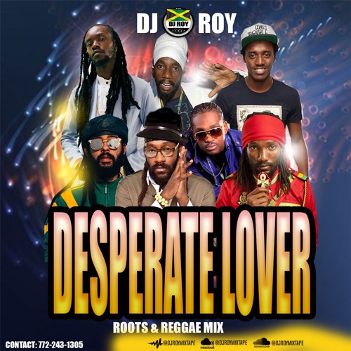 Stream DJ ROY DESPERATE LOVERS REGGAE MIX [FEB 2023]Feat Tarrus Riley, Zamunda, Kabaka pyramid ...