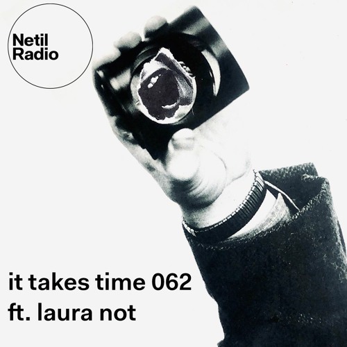 Stream It Takes Time 062 ft. Laura Not by tonypoland | It-Takes-Time ...