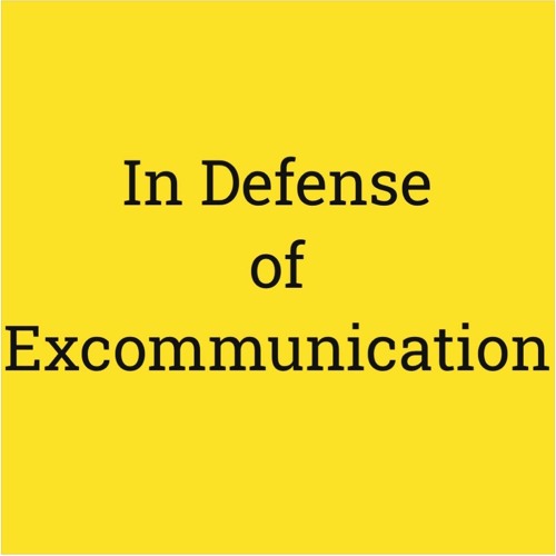 Stream Sep 10 In Defense Of Excommunication.MP3 by Father Christopher ...
