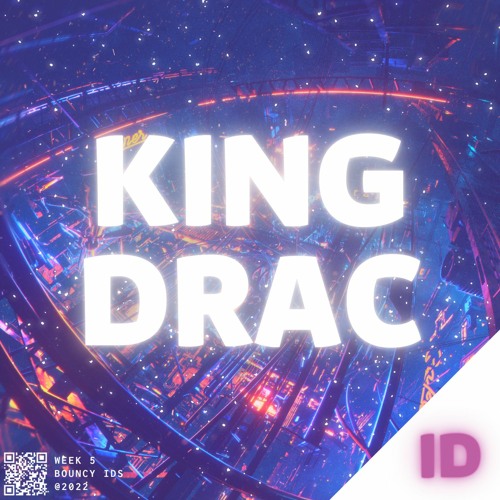 Stream King Drac - ID by Bouncity | Listen online for free on SoundCloud