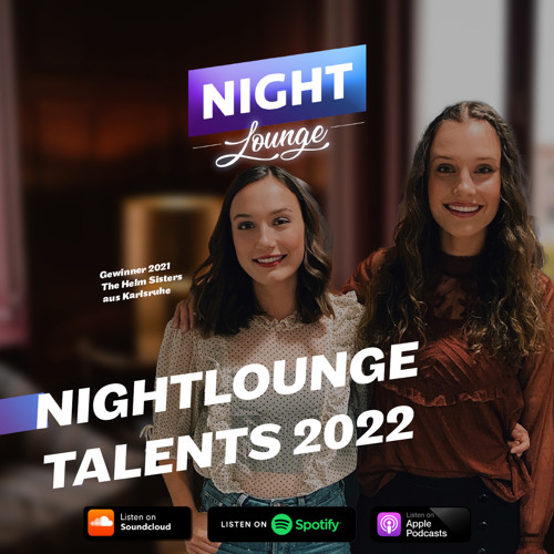 Stream episode Nightlounge Talents 2022 | Folge 2267 by Nightlounge podcast | Listen online for ...