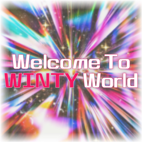 Stream WELCOME TO WINTY WORLD Vol.1 by WINTY | Listen online for free ...