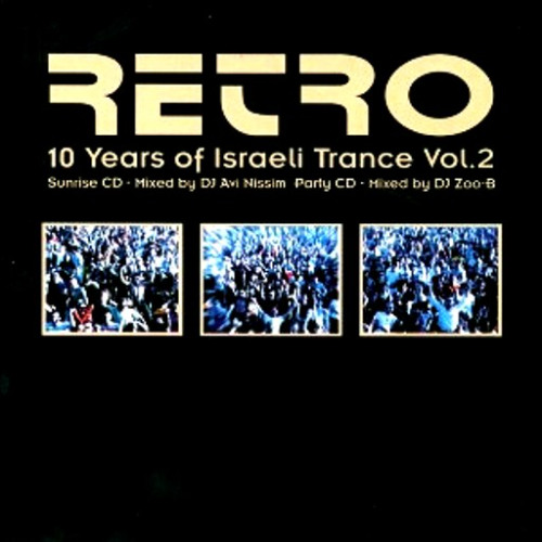 Stream ॐGoa Trance Classicsॐ | Listen to Retro - 10 Years of Israeli ...
