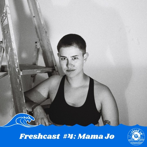 Stream Freshcast #4: Mama Jo by Fresh FM Radio | Listen online for free ...