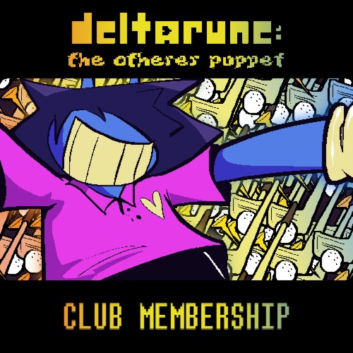 Stream CLUB MEMBERSHIP by Deltarune: The Otherer Puppet | Listen online ...