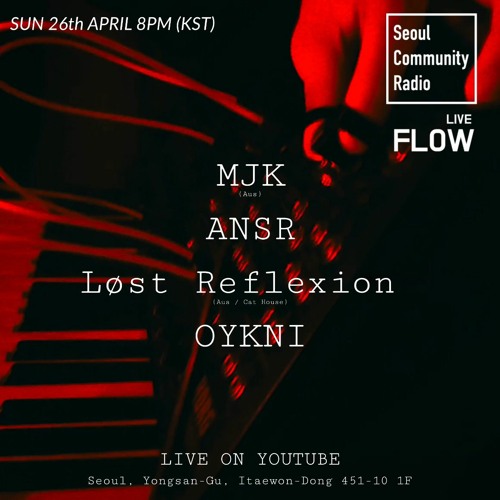 Stream 2024 - 04 - 28 - MJK - SCR X Flowlive by Seoul Community Radio ...