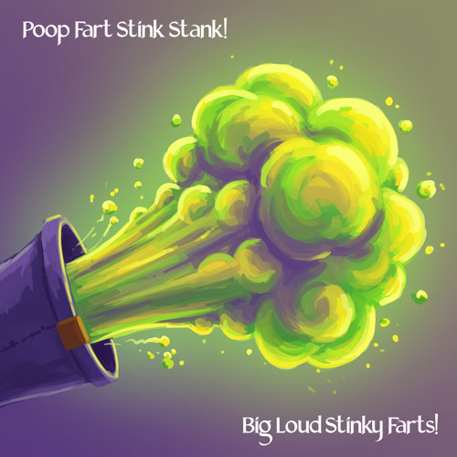 Stream episode Big Loud Stinky Farts! (Funny Silly Explosive Ending ...
