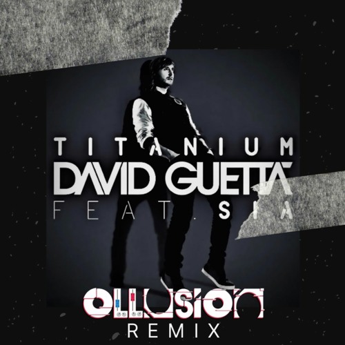 David Guetta Titanium Ft Sia