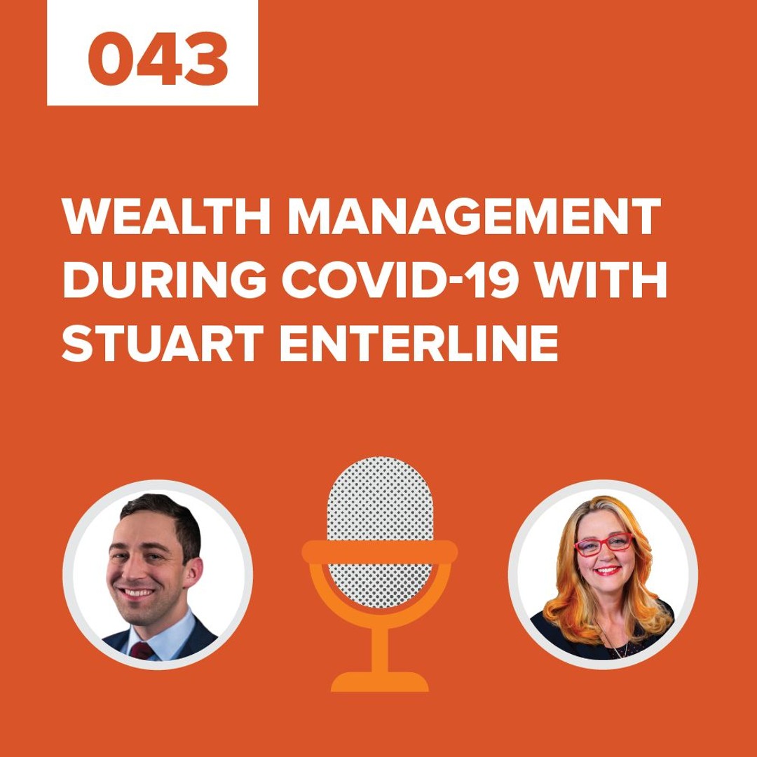 Stream Wealth Management During COVID19 with Stuart Enterline ...