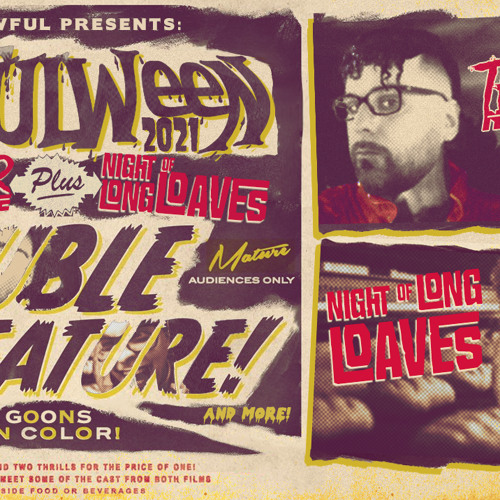 Stream AWFULWEEN 2021: THRILLER NIGHTWAVE & NIGHT OF LONG LOAVES - POD ...