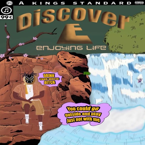 Stream Enjoying Life by Discover E | Listen online for free on SoundCloud
