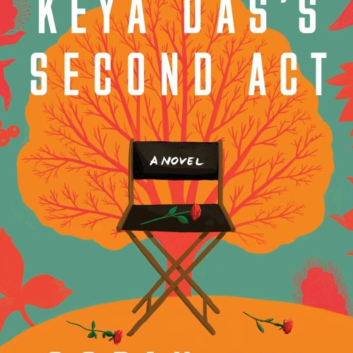 Stream [pdf] Keya Das's Second Act (OBTAIN) [Nice] by Wendy Porter ...