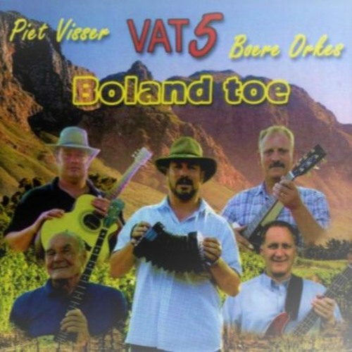 Stream Vat 5 Boere Musiek | Listen to Boland Toe playlist online for ...