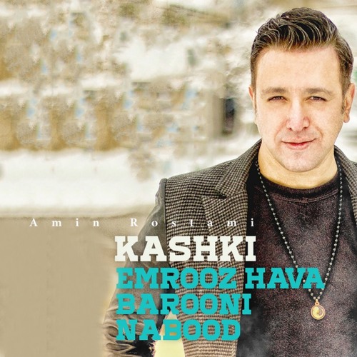 Stream Kashki Emrooz Hava Barooni Nabood by Amin Rostami | Listen ...