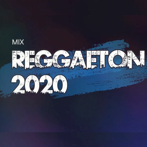 Stream Mix Reggaeton 2020 [LIVE] by Dj Xthian | Listen online for free ...