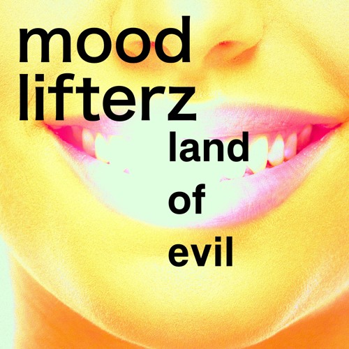 Stream Land Of Evil by The Mood Lifters | Listen online for free on ...