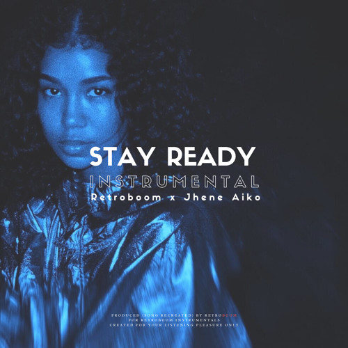 Stay Ready Jhene Aiko