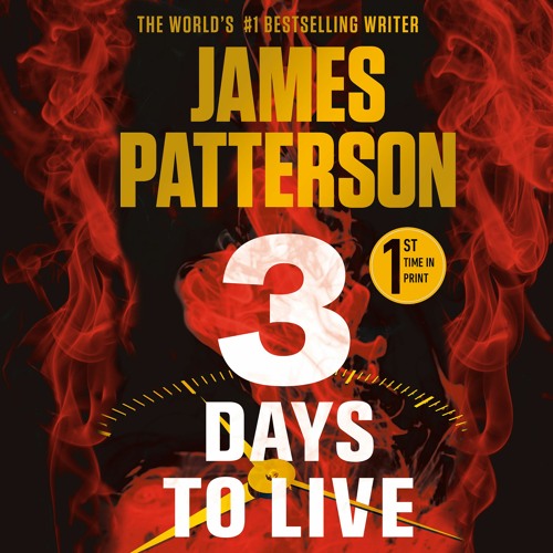 Stream 3 Days To Live by James Patterson Read by Full Cast - Audiobook ...
