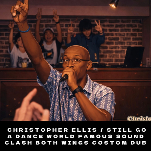 Stream CHRISTOPHER ELLIS-STILL GO A DANCE BOTH WINGS WORLD FAMOUS ...
