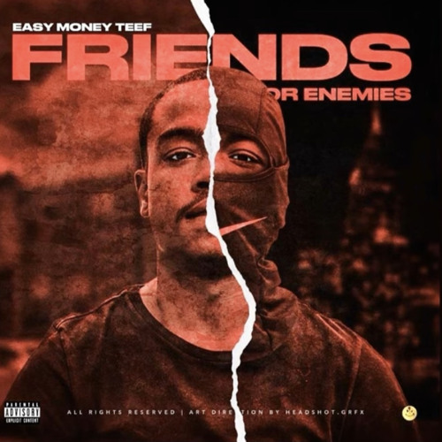Stream philly shxt | Listen to Friends Or Enemies - Easy Money Teef ...
