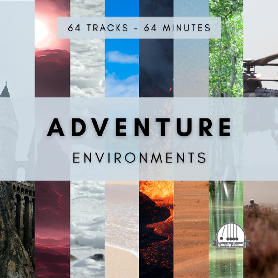 Stream Adventure Environments Preview by Gravity Sound | Listen online for free on SoundCloud