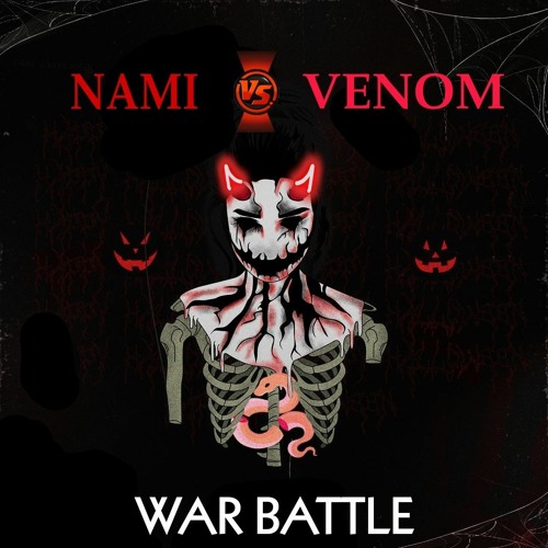 Stream Nami x Venom - War.mp3 by V9 | Listen online for free on SoundCloud