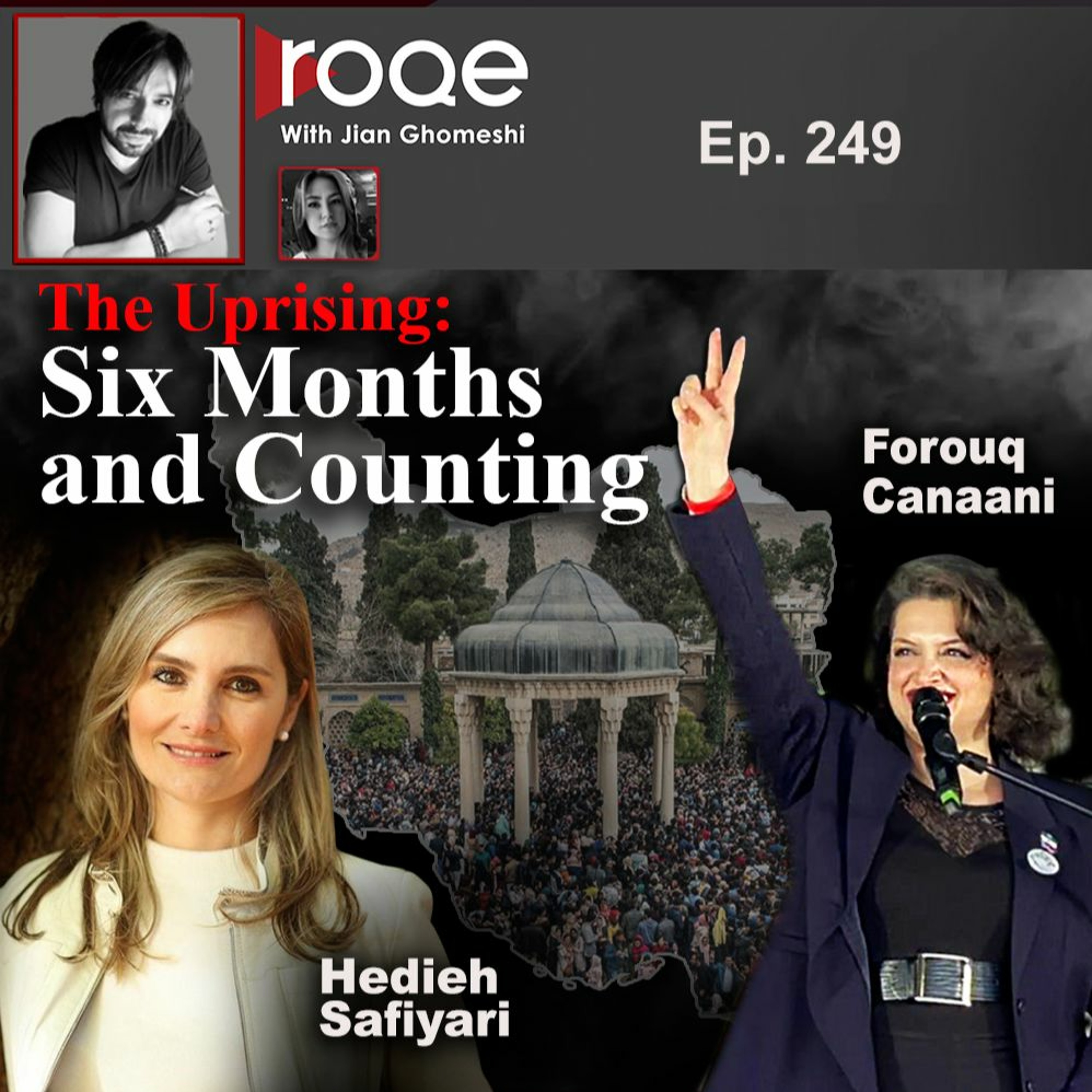 Roqe Ep#249 - Six Months and Counting: Hedieh Safiyari, Forouq Canaani ...
