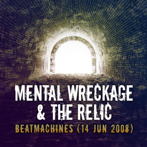 Stream Beatmachines (Jun 2008) by Mental Wreckage [Symp.tom] [Kapotcast ...